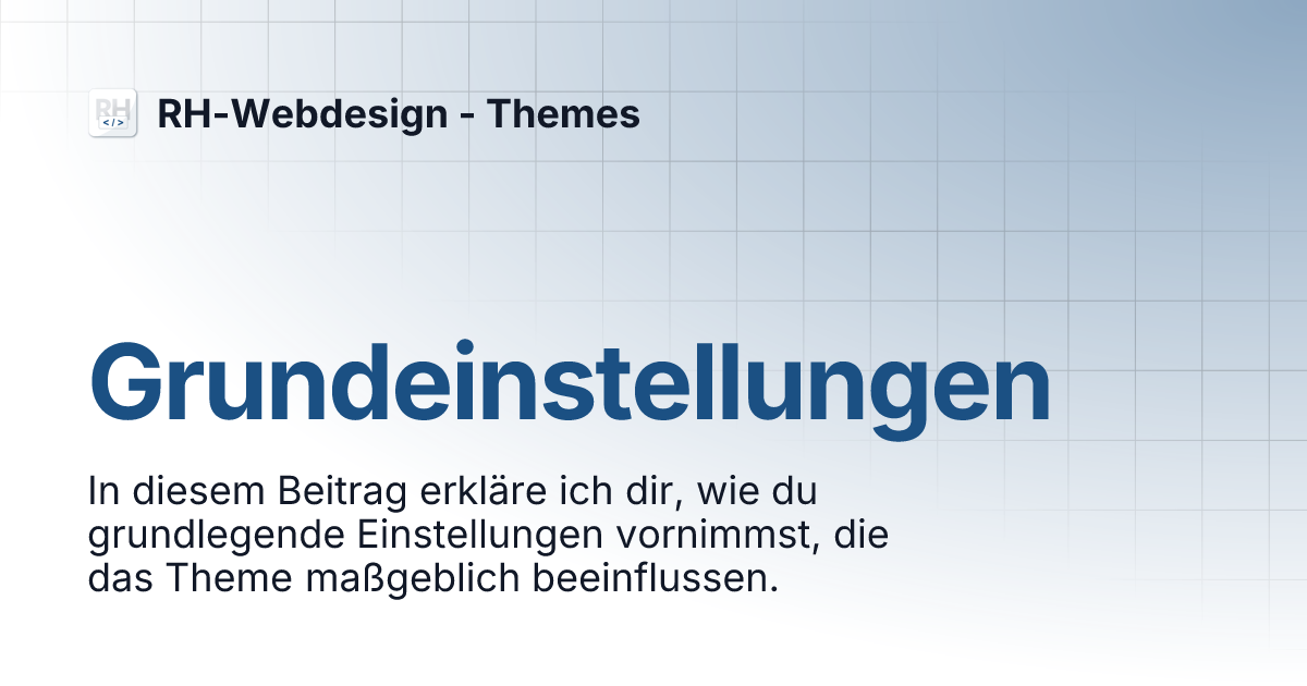Grundeinstellungen | RH-Webdesign - Themes